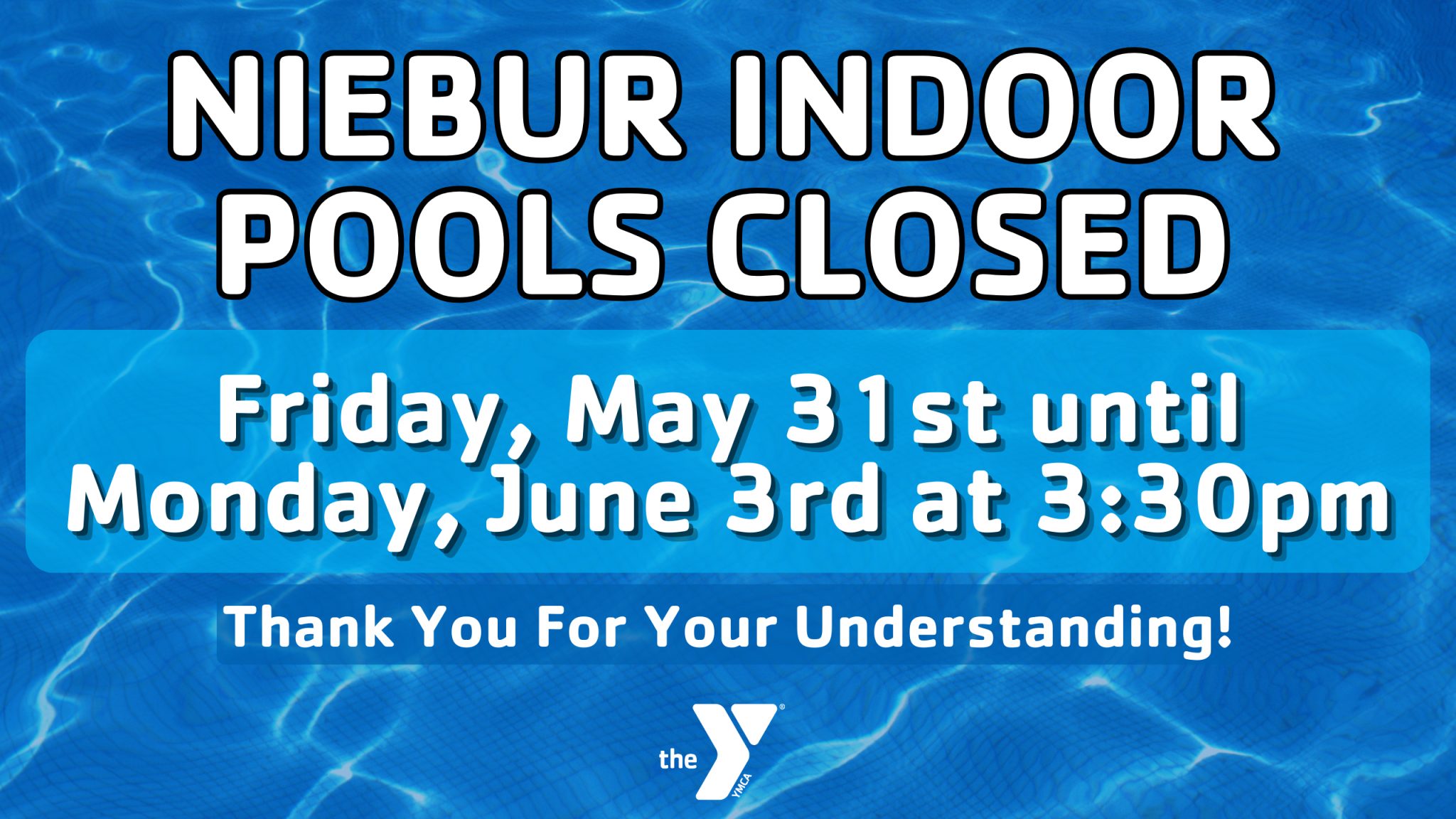 Niebur Pools Closed Thru 3:30pm Monday, June 3rd | Edwardsville YMCA